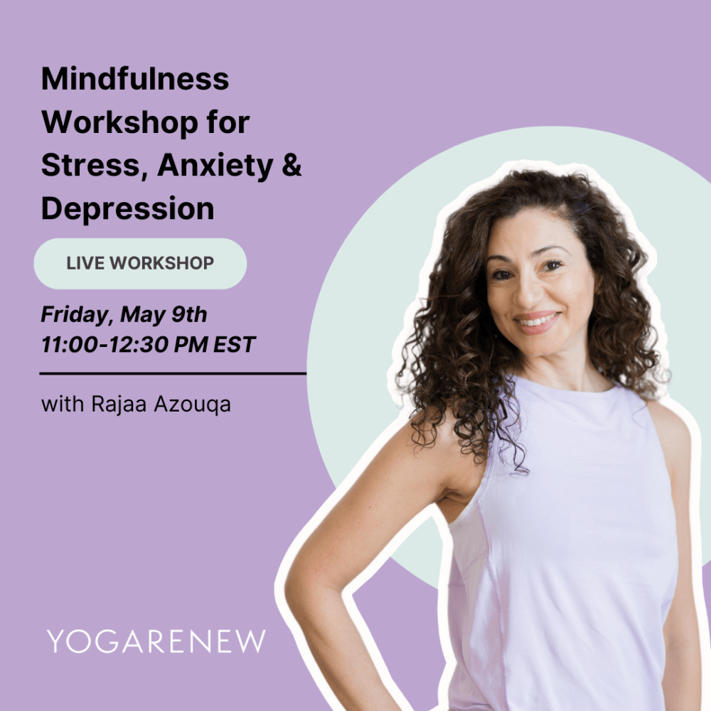 Live Workshop! Mindfulness for Stress, Anxiety & Depression